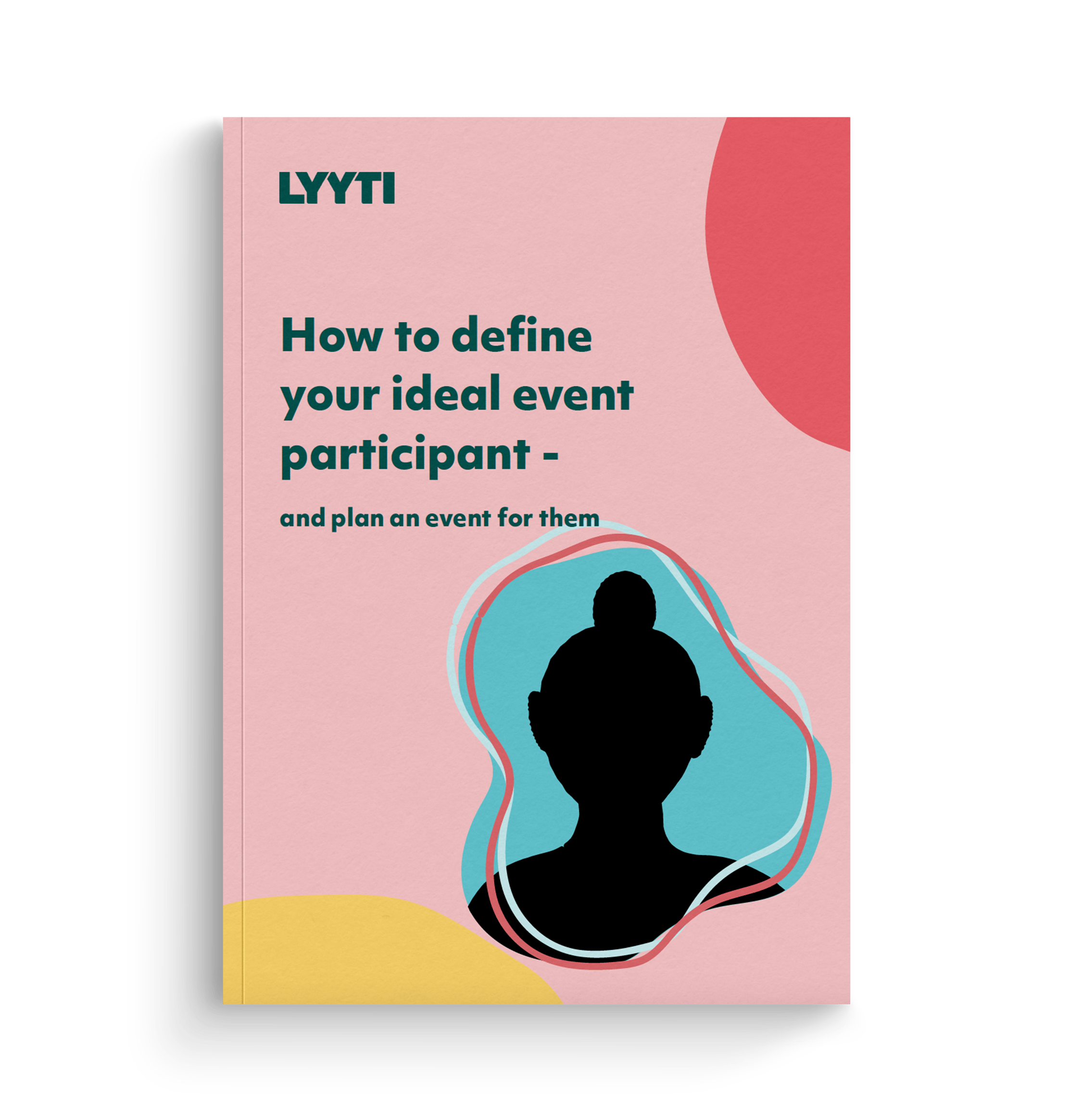 How to define the ideal participant for your next event